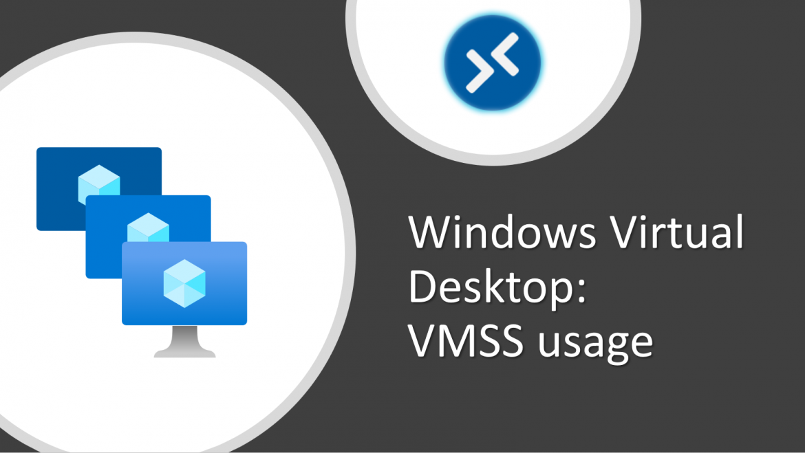 Windows Virtual Desktop: VMSS usage – Identity and Azure Cloud
