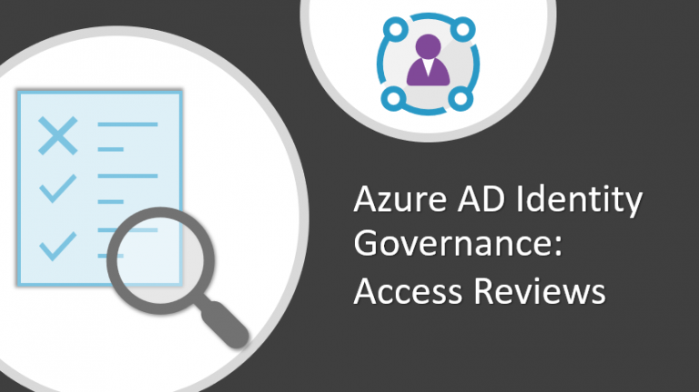Azure AD Identity Governance – Access Reviews – Identity and Azure Cloud